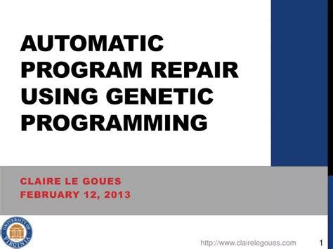 Ppt Automatic Program Repair Using Genetic Programming Powerpoint Presentation Id2397916