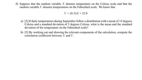 solved e that the random variable x denotes temperature on