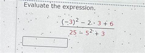 Solved Evaluate The Expression 3 2 2 3 625 52 3