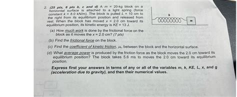 Solved 25 ﻿pts 6 ﻿pts B C ﻿and D ﻿a M20 Kg ﻿block On A