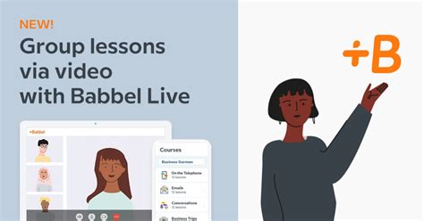 Babbel On Linkedin What Makes Babbels New Group Classes So Effective