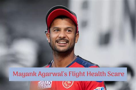 What Happened To Mayank Agarwal Health Update Cricket Career And More
