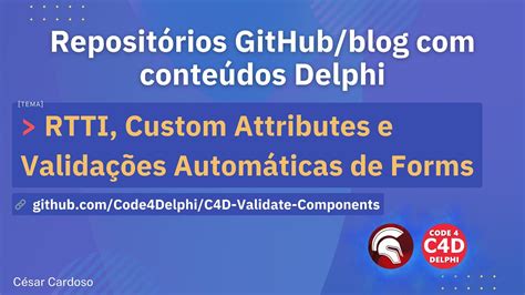 Delphi Rtti Custom Attributes E Validações Automáticas De Forms Youtube