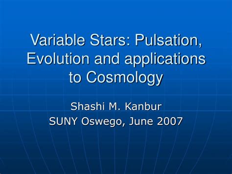 Ppt Variable Stars Pulsation Evolution And Applications To