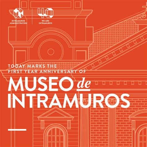 Its Been A Year Since We Intramuros Administration