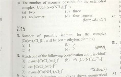 The Number Of Isomers Possible For The Octahedral Complex [cocl2 En Nh3