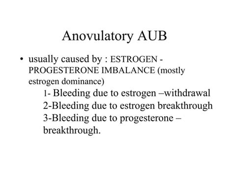 Dysfunctional Uterine Bleeding Ppt