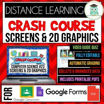 Crash Course Computer Science Screens D Graphics Google Forms Quiz