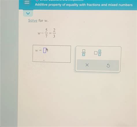 Solved Additive Property Of Equality With Fractions And