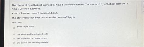 Solved The Atoms Of Hypothetical Element X Have 6 Chegg Com