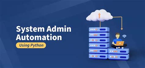 How To Automate System Administration With Python Geeksforgeeks