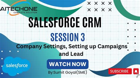 Salesforce Admin Tutorial Session 3 Customizing Company Settings Setting Up Campaign And Leads