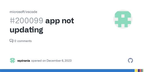 App Not Updating · Issue 200099 · Microsoftvscode · Github