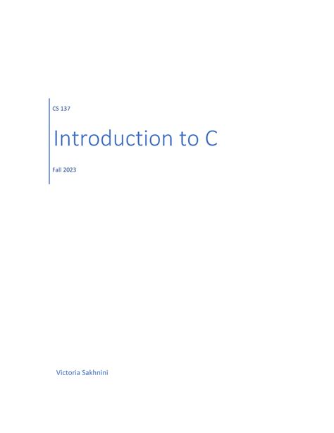 CS Lecture Notes Intro To C CS Introduction To C Fall Victoria Sakhnini Table Of