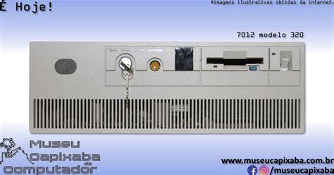O Ibm Risc System6000 Rs6000 De 1990 Mcc Museu Capixaba Do Computador