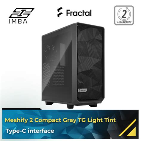 Promo Fractal Design Meshify 2 Compact Gray Tg Light Tint [atx Chassis] Cicil 0 3x Jakarta