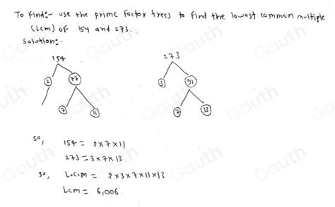 Solved The Prime Factor Trees For 154 And 273 Are Given Below Use The Prime Factor Trees To Fi