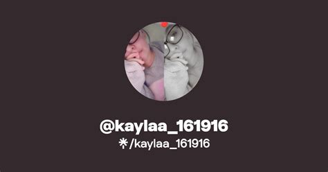 Kaylaa161916 Twitch Linktree