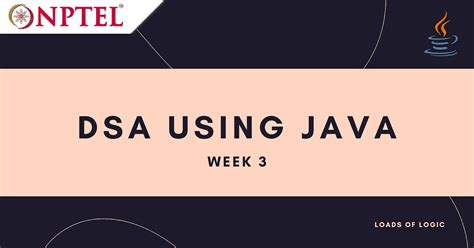 dsa using java week 3 solutions