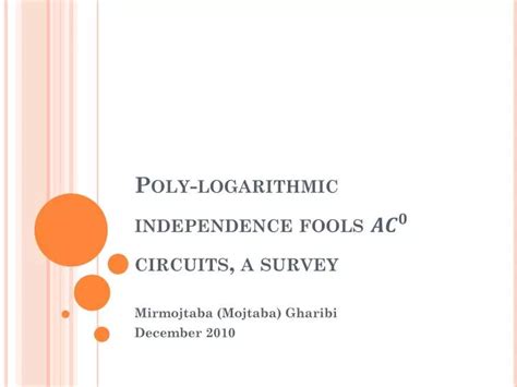 Ppt Poly Logarithmic Independence Fools Circuits A Survey Powerpoint Presentation Id5770755