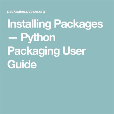Installing Packages — Python Packaging User Guide User Guide Installation Plugins