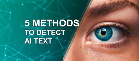 How To Detect Ai Generated Content 5 Effective Methods