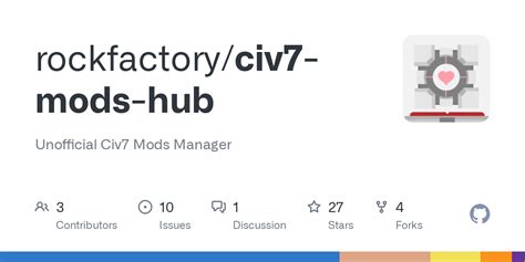 github rockfactory civ7 mods hub unofficial civ7 mods manager