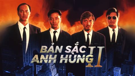 Xem Phim Anh Hùng Bản Sắc 2 Full Vietsub Thuyết Minh
