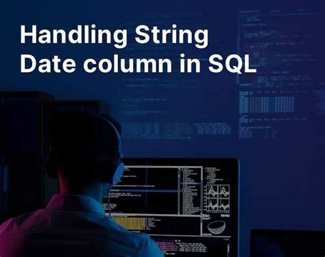 Adegboyega Aare On Linkedin Handling String Date Column In Sql In This Guide The Author Shows