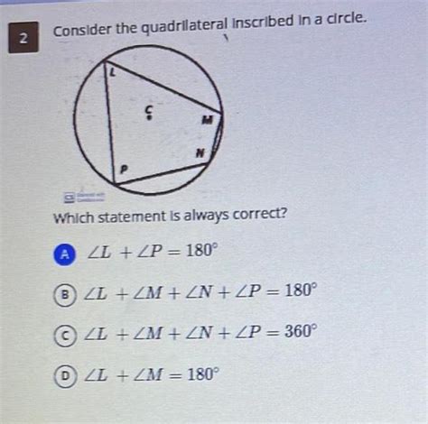 [answered] 2 Consider The Quadrilateral Inscribed In A Circle Le Which Kunduz