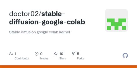 GitHub Doctor Stable Diffusion Google Colab Stable Diffusion