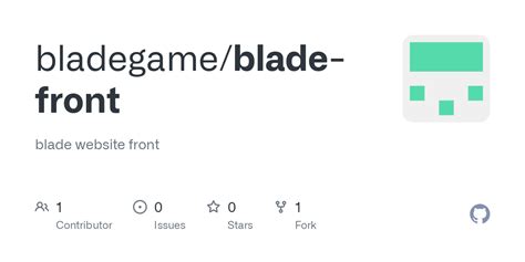 GitHub Bladegame Blade Front Blade Website Front