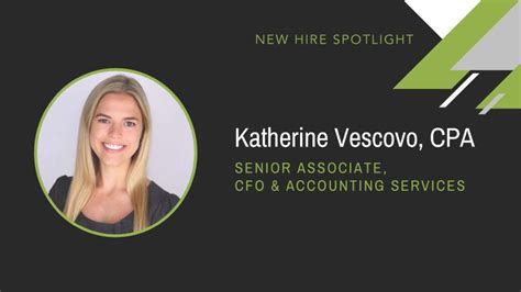 Please Join Us In Welcoming Katherine Katherine Vescovo Cpa Began Her Career In Dallas Working