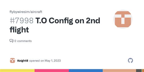 To Config On 2nd Flight · Issue 7998 · Flybywiresimaircraft · Github