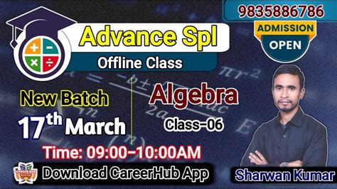 class 06 advance spl new offline batch basic to advance by