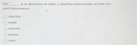 solved a n ﻿is an abstraction of reality a simplified