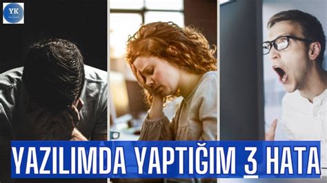 Yazilim ÖĞrenİrken YaptiĞim 3 Hata Youtube