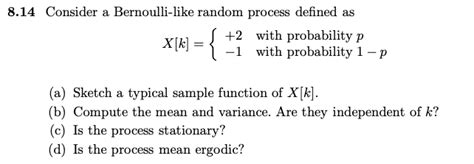 Solved 817 A Discrete Time Random Process Y K Is Obtained