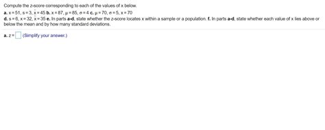 Solved Compute The Z Score Corresponding To Each Of The Chegg Com