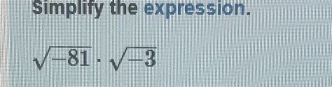 Solved Simplify The Expression Chegg Com