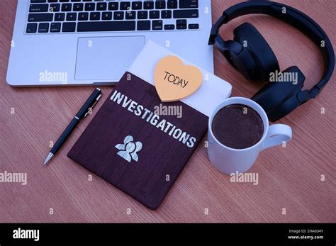 Sign Displaying Investigations Word For The Formal Action Or Systematic Examination About