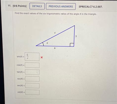 Solved Find The Exact Values Of The Six Trigonometric Ratios