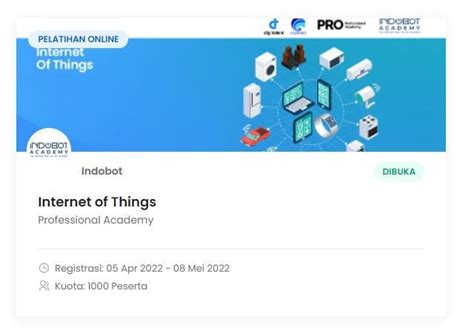 Cara Mendaftar Program Pelatihan Internet Of Things Gratis Dari Indobot Dan DTS Kominfo Batch