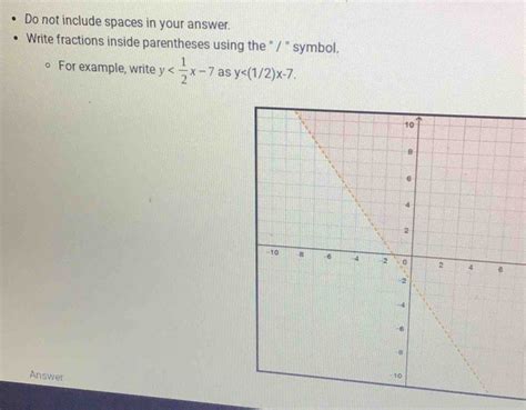 Solved Do Not Include Spaces In Your Answer Write Fractions Inside