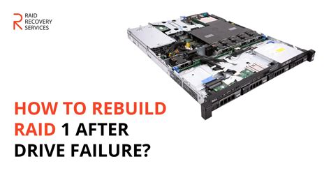 Rebuild RAID After Drive Failure Recovery Guide