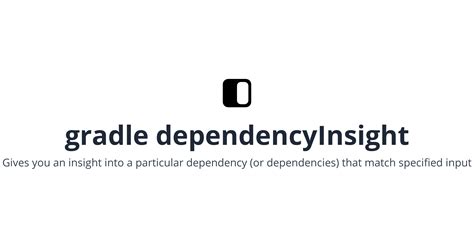 Gradle Dependencyinsight Fig