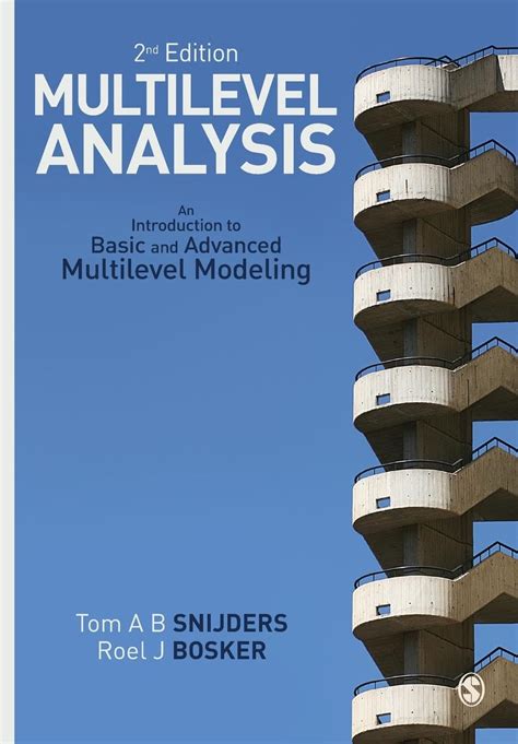 Multilevel Analysis An Introduction To Basic And Advanced Multilevel Modeling