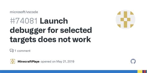 Launch Debugger For Selected Targets Does Not Work · Issue 74081