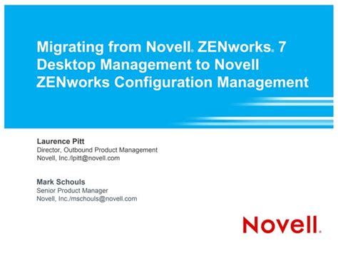Migrating From Novell Zenworks 7 Desktop Management To Novell Zenworks