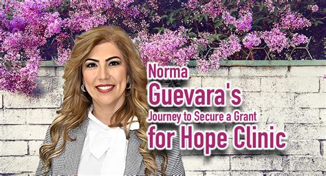 Norma Guevaras Journey To Secure A Grant For Hope Clinic Mega Doctor